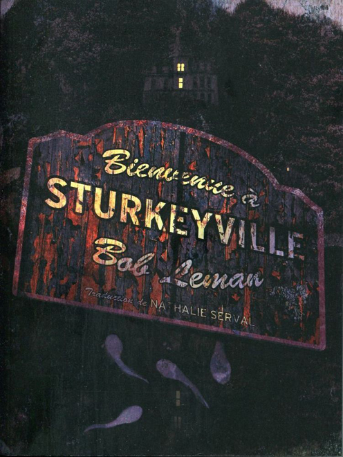 Bienvenue à Sturkeyville - Bob Leman - RSF Blog